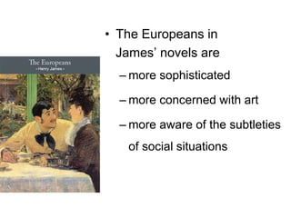 015_Henry_James.ppt and the cre ation of | PPT
