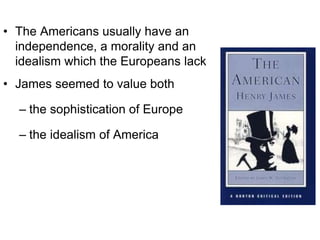 015_Henry_James.ppt and the cre ation of | PPT