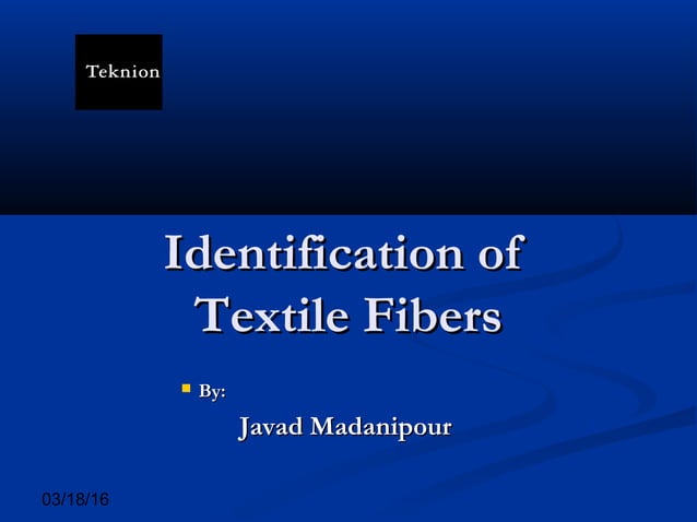 Identification of Textile fiber | PPT