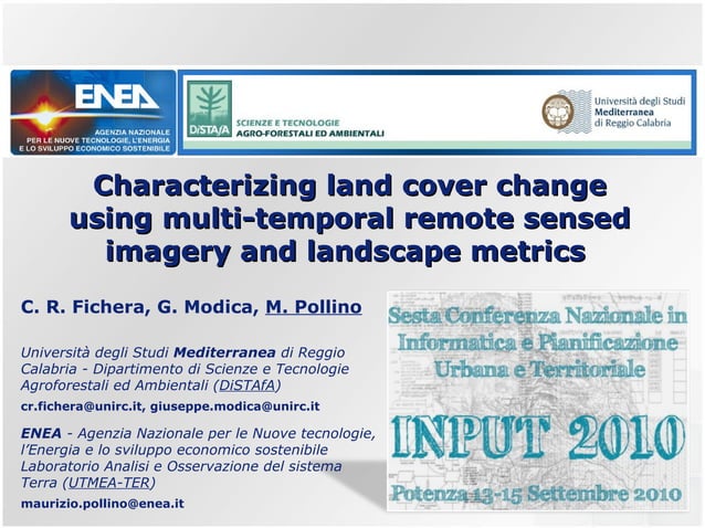 Characterizing land cover change using multi-temporal remote sensed imagery and landscape ...