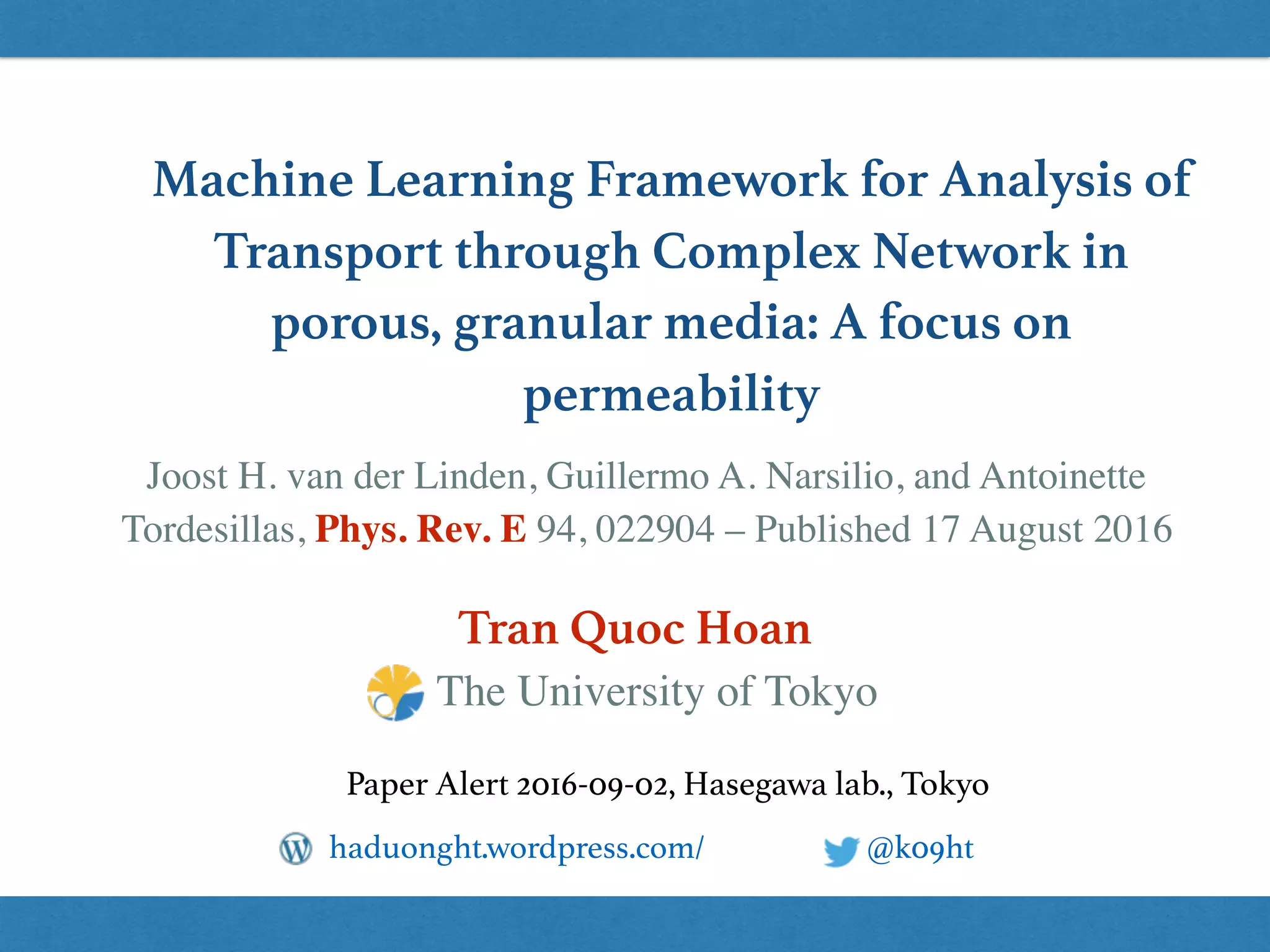018 20160902 Machine Learning Framework for Analysis of Transport through Complex Network in ...