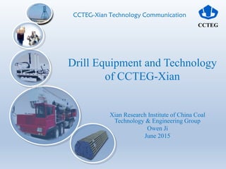 CCTEG Drill equipment and technology | PPT