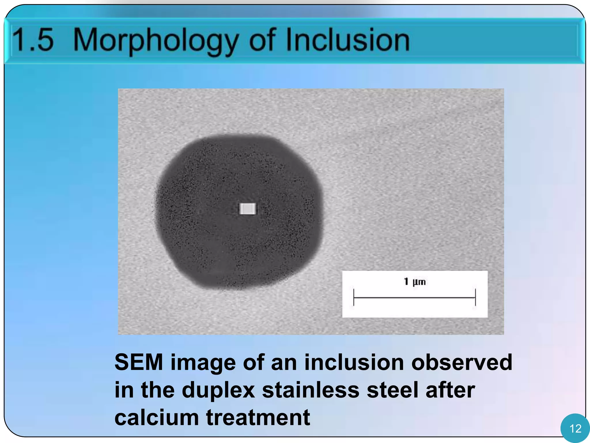 Inclusion control for clean steel | PPTX