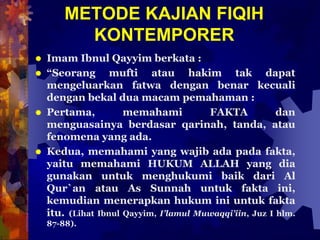 01.1 METODE STUDI FIQIH KONTEMPORER | PPSX