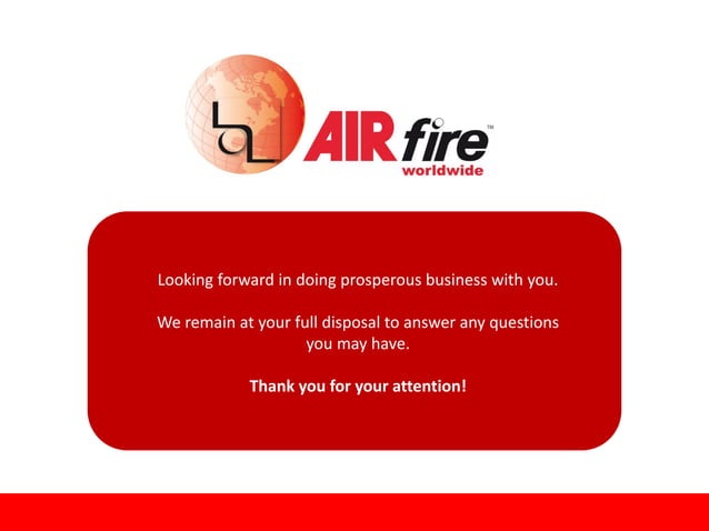AIRFIRE WORLDWIDE Company Presentation | PPT | Free Download