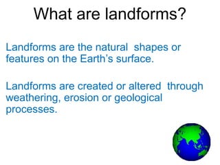 Earth's Landforms: Shapes structures of the World | PPTX