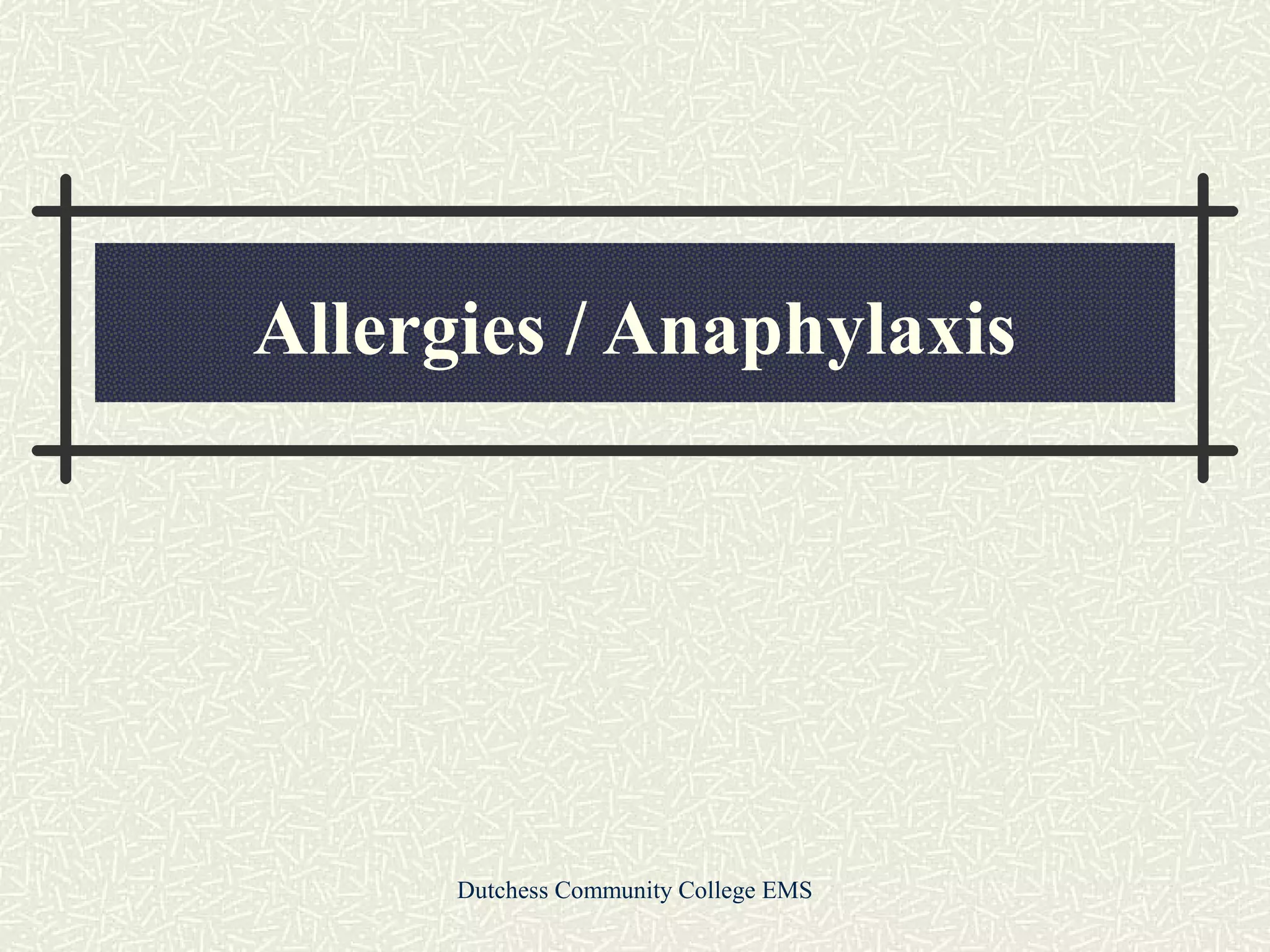 01 allergies and anaphylaxis | PPT