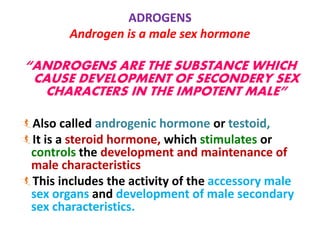 Androgen - Male sex hormone | PPT
