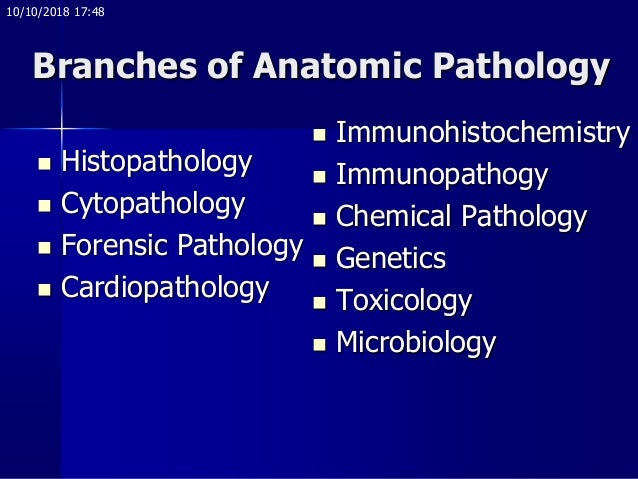 ANATOMIC PATHOLOGY: Introduction & Techniques