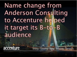 Accenture- Mini Case | PPTX | Marketing and Advertising | Business