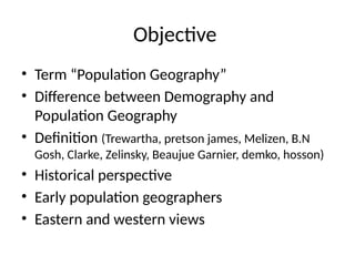 Introduction, & Scope of Population Geography | PPTX