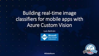 Building real time image classifiers for mobile apps with azure custom vision | PDF | Computer ...
