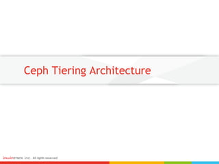 Ceph Day Taipei - Ceph Tiering with High Performance Architecture | PPT