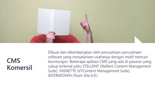Pengertian dan Penjelasan tentang apa itu Content Management System | PPT