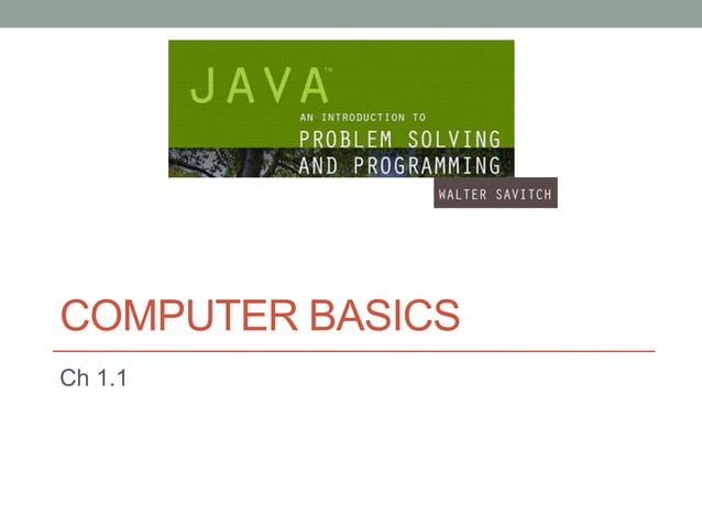 01 Computer Basics (Ch1.1).pptx | Operating Systems | Computer Software and Applications