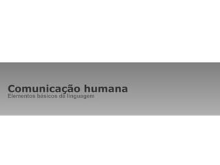 Comunicação humana | PPT