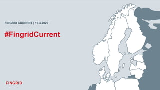 Fingrid Current -tilaisuuden avaus, Jukka Ruusunen | PDF