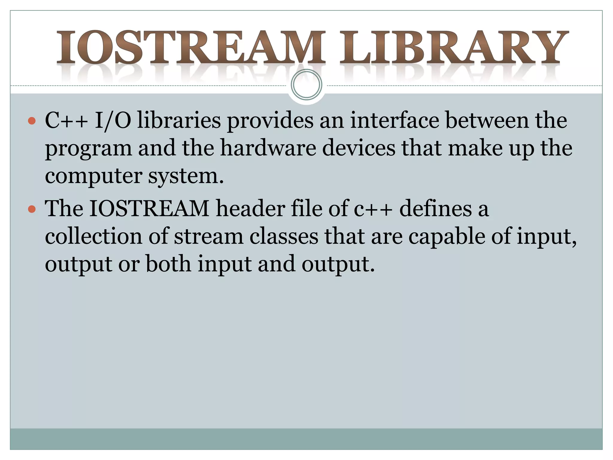 Preprocessor , IOSTREAM Library,IOMANIP Library | PPTX