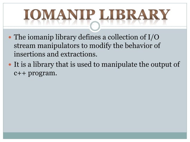 Preprocessor , IOSTREAM Library,IOMANIP Library | PPT