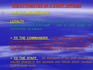01 DUTIES AND ATTRIBUTES OF STAFF OFFICER.ppt