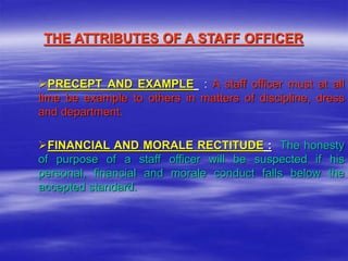 01 DUTIES AND ATTRIBUTES OF STAFF OFFICER.ppt