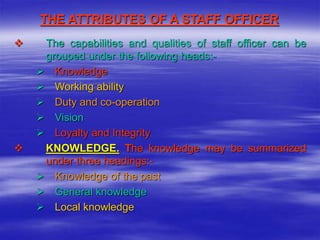 01 DUTIES AND ATTRIBUTES OF STAFF OFFICER.ppt