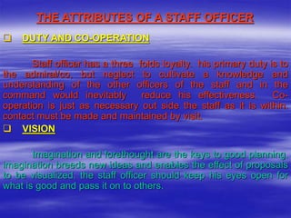 01 DUTIES AND ATTRIBUTES OF STAFF OFFICER.ppt