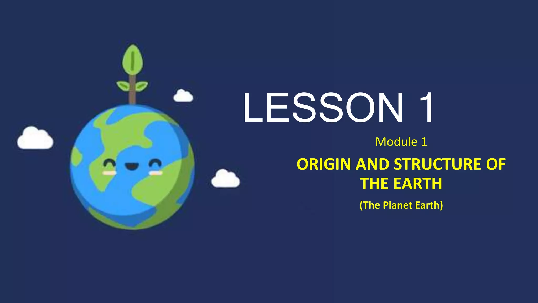 01 Earth and Life Science - Module 1 & 2.pptx