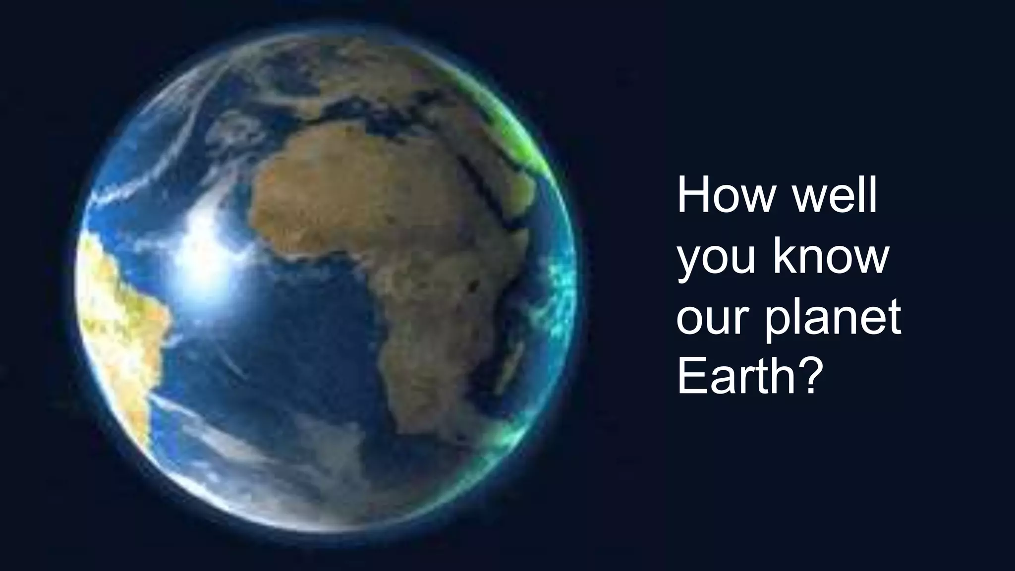 01 Earth and Life Science - Module 1 & 2.pptx | Geography | Science