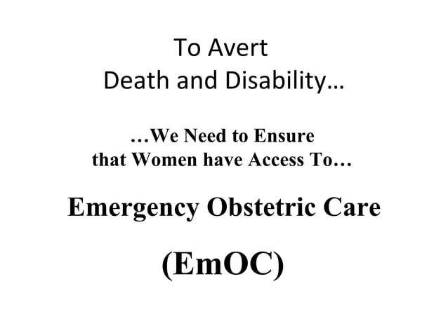 01 Emergency Obstetric care | PPT