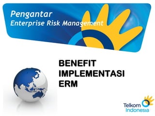 01 enterprise risk management pegantar - telkom | PPT