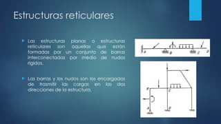 01 Estructuras reticulares e indeterminación cinemática.pptx