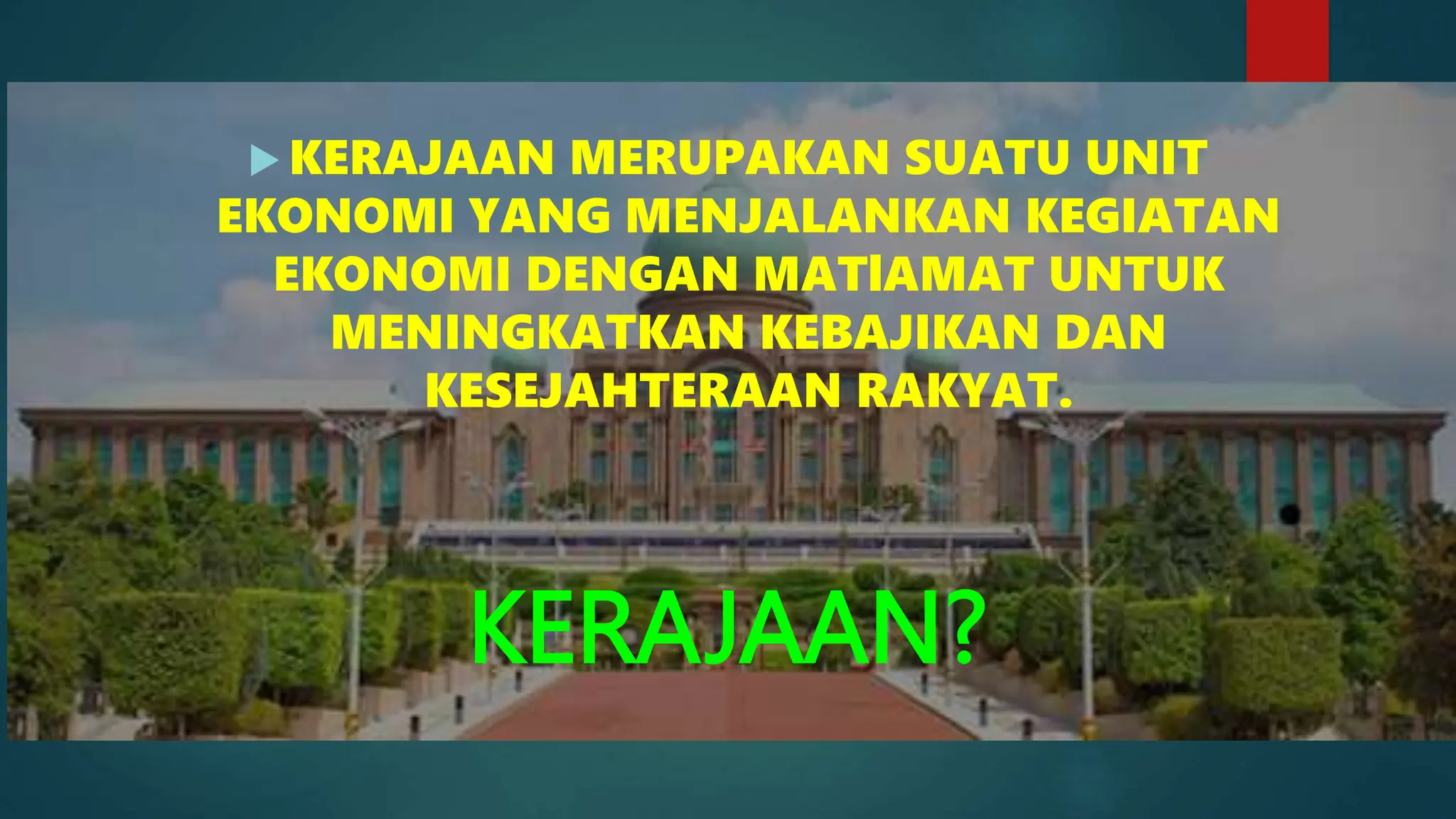 01 F5 BAB 1 PERANAN KERAJAAN SUBJEK EKONOMI TINGKATAN 4.pptx