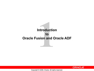 01FusionADFIntro_01FusionADFIntro___.ppt
