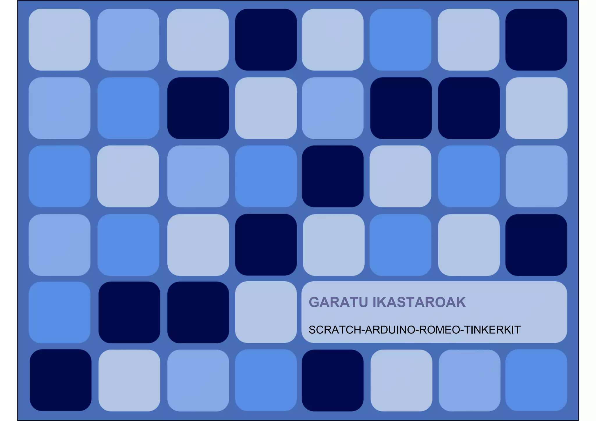 Scratch y las placas: arduino-romeo-tinkerkit | PDF