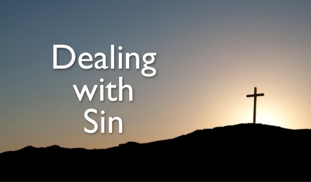 Why Did God Deal with Sin?