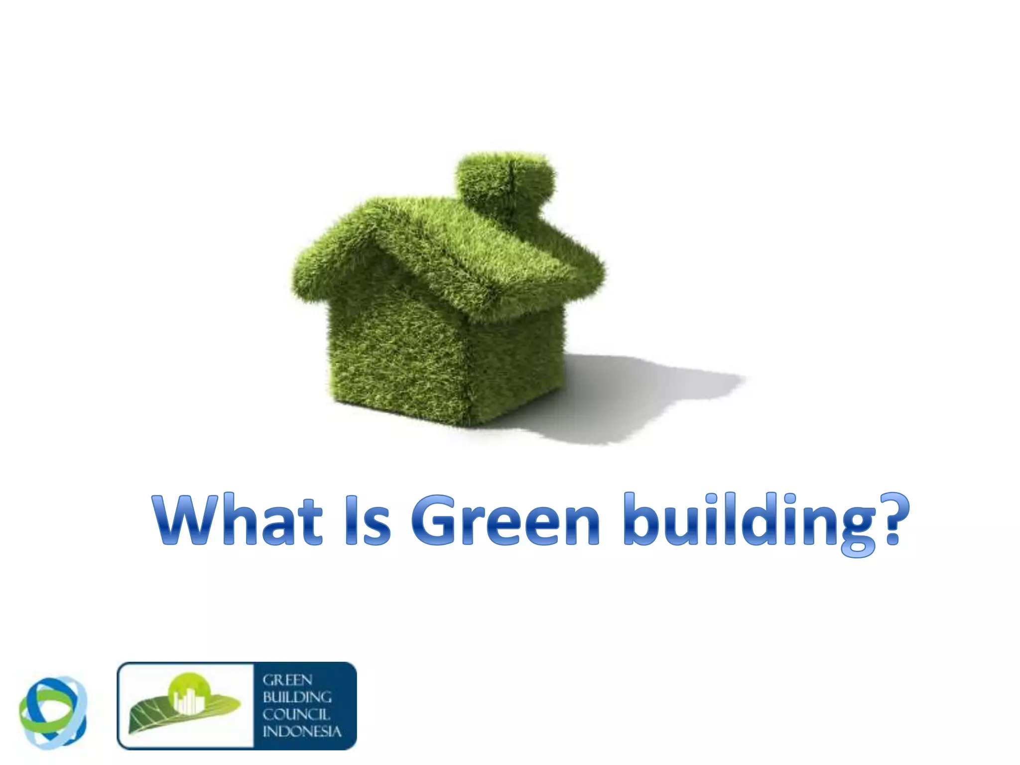 Green Buildings: Standards and Practices in Indonesia | PPTX