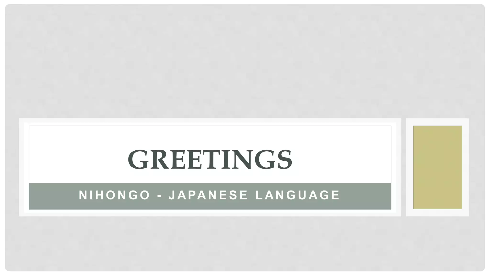 Lesson 1 - Basic Greetings Module | PPTX