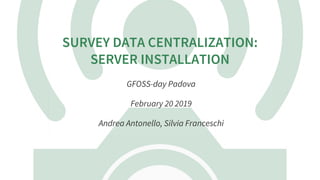 Geopaparazzi Survey Server Installation | PDF
