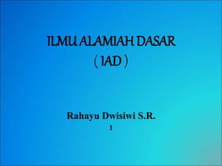 IAD-DasarIlmuAlam | PPT