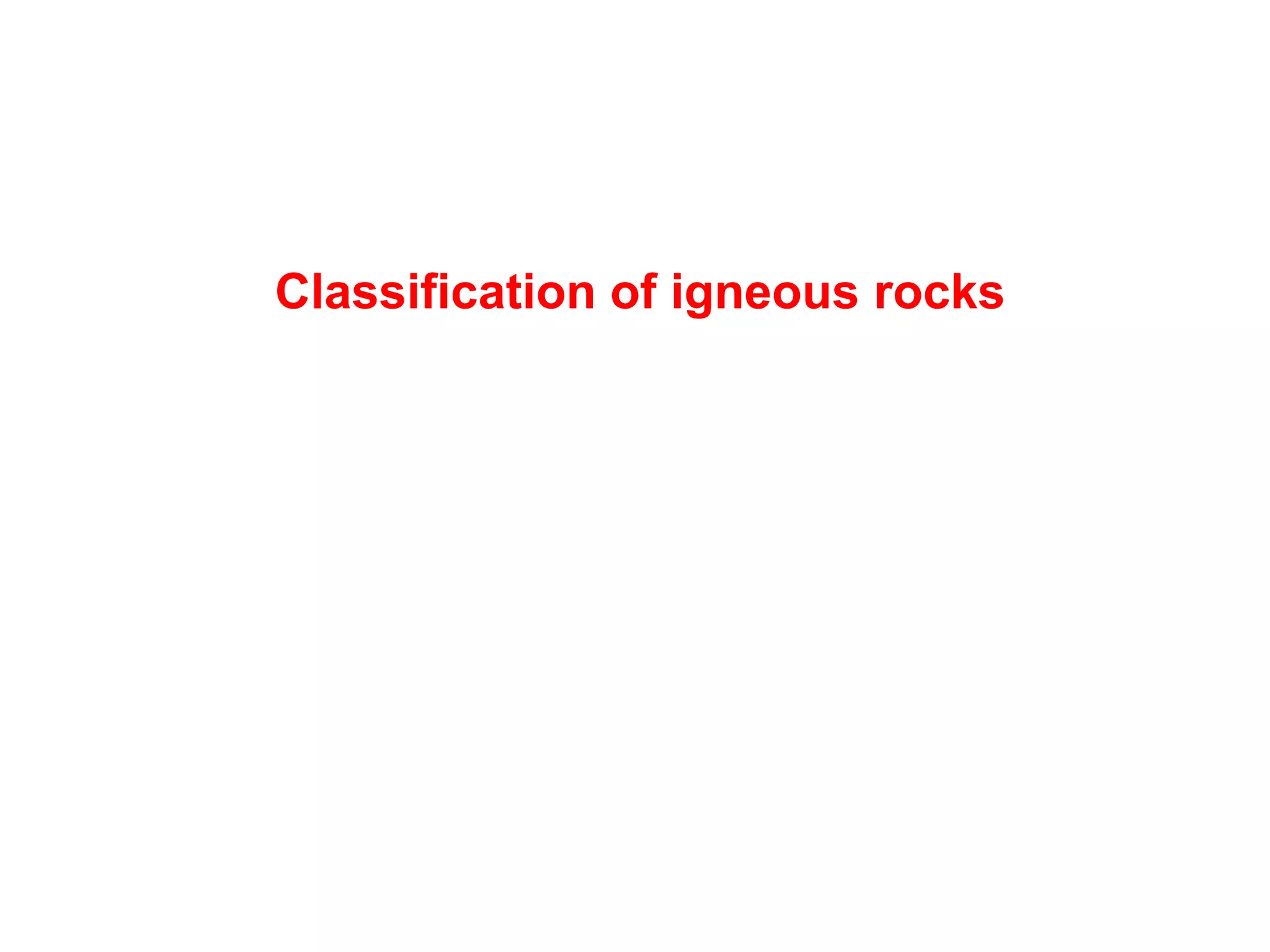 01_Igneous Rock-Classification.pptx