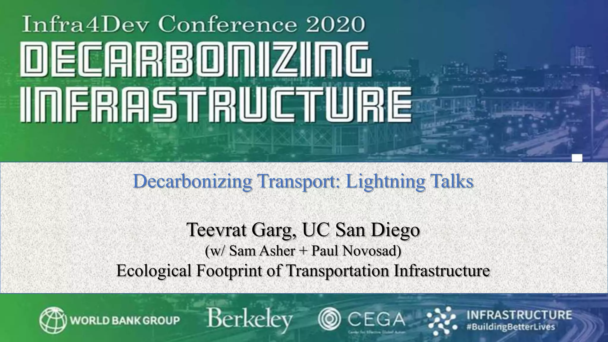 Lightning Talk - Transport: Ecological Footprint of Transportation Infrastructure | PPT