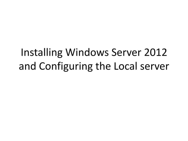 01Installing Windows Server 2012R2 all in One.pptx
