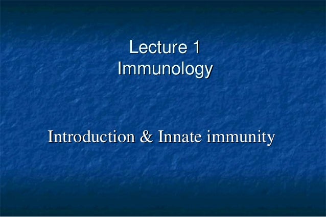 01 intro and innate immunity
