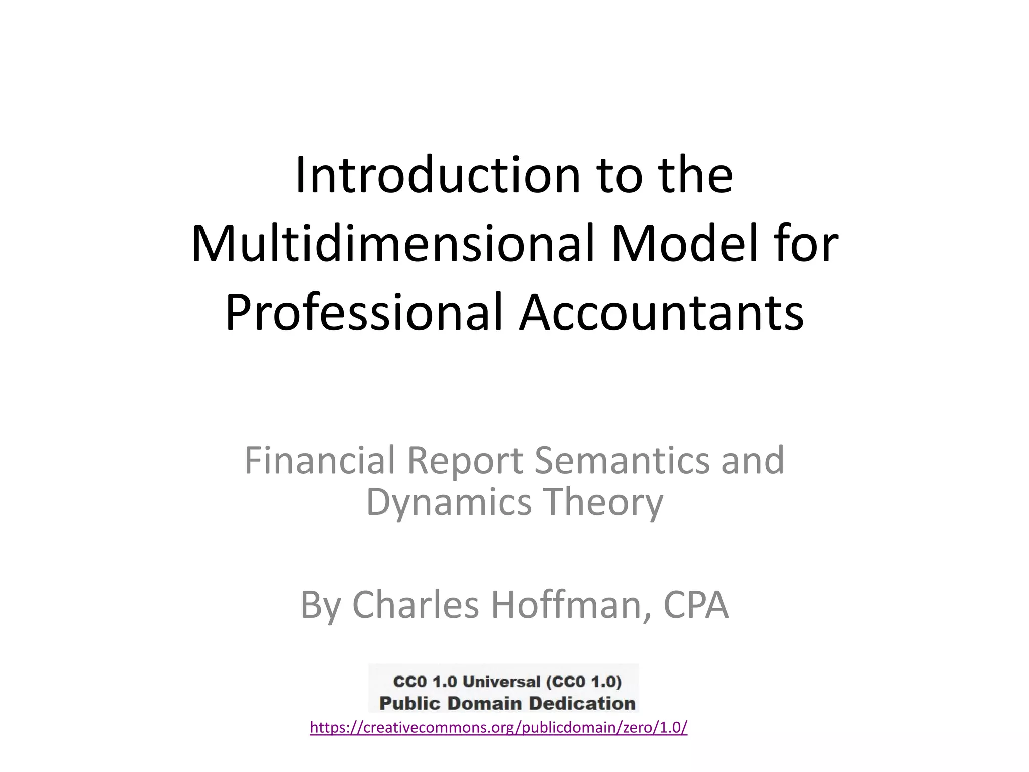 Introduction to the Multidimensional Model for Professional Accountants ...