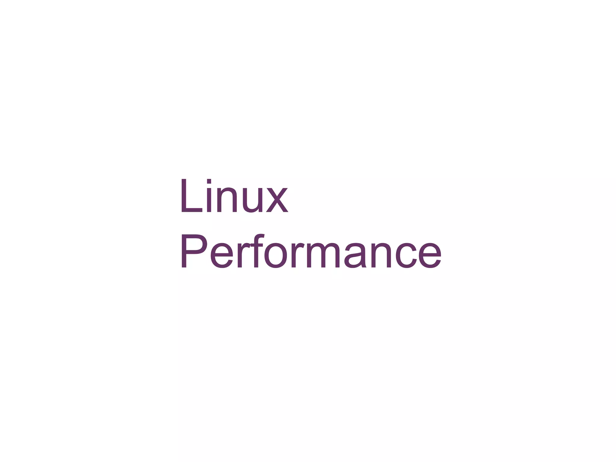 Linux Performance Tunning introduction | PPT