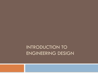 01 Introduction to Engineering Design.pptx
