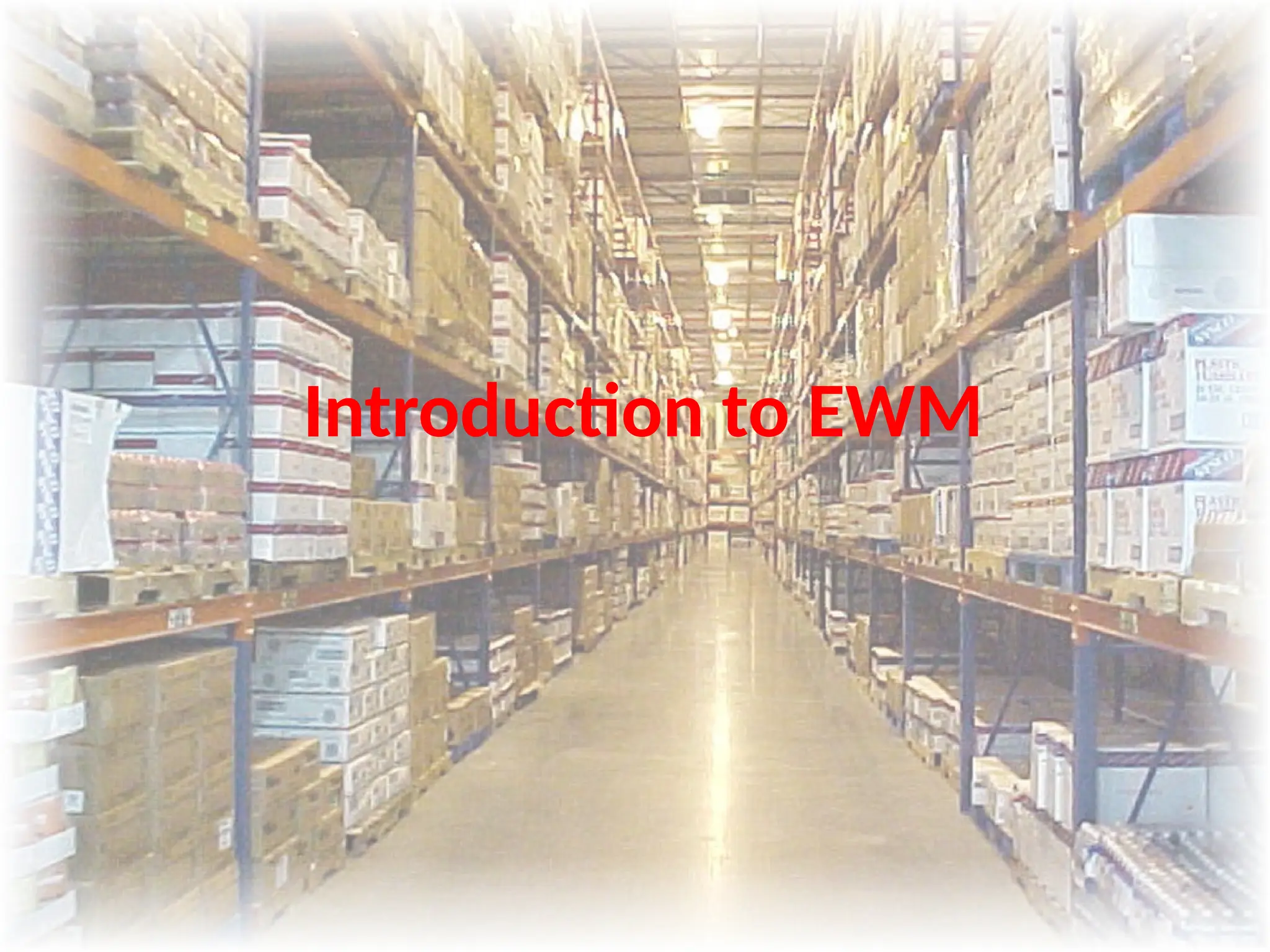 01_Introduction to Extended Warehouse Management.pptx