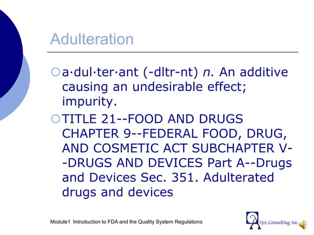 Module 1: Introduction to FDA and Quality System Regulations | PPSX