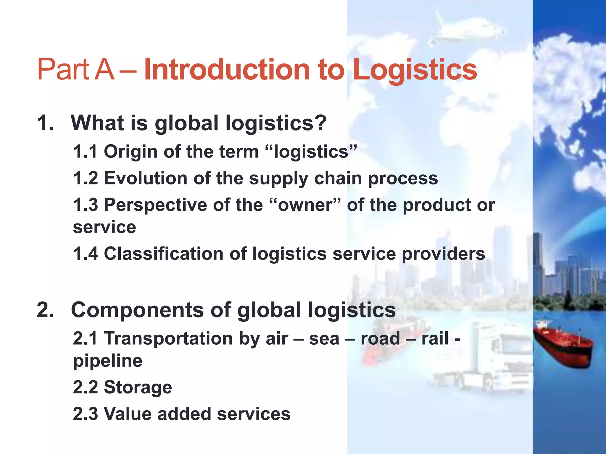 01 Logistics - Introduction and classification of logistics.pptx